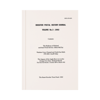 Rossiter Postal History Journal – Volume 3 | Stuart Rossiter Trust